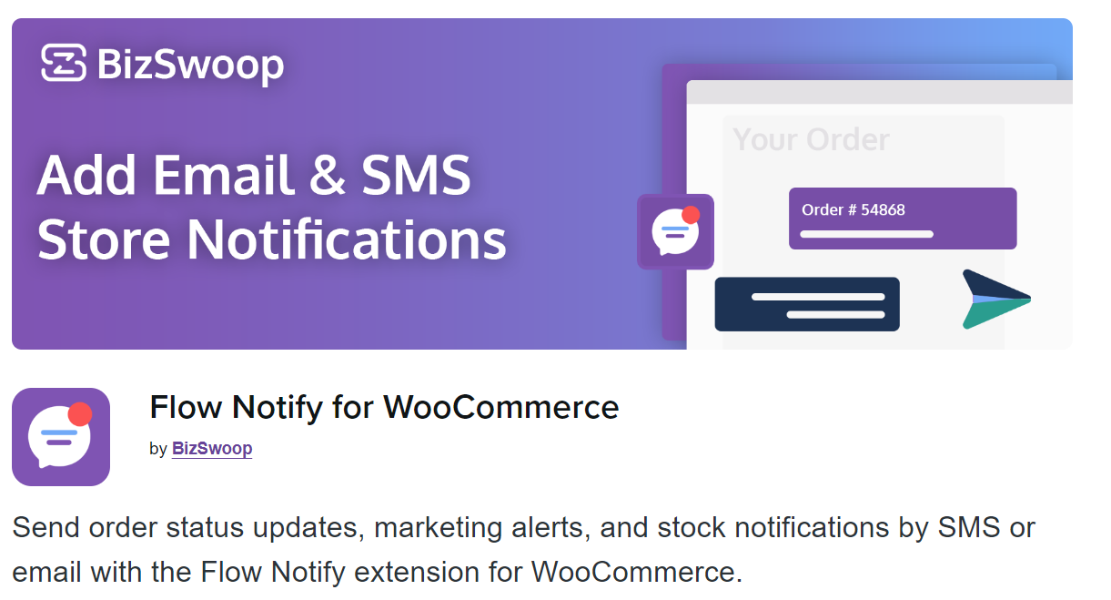 The 7 Best Plugins for Customizing WooCommerce Emails in 2023 - Flow Notify from BizSwoop